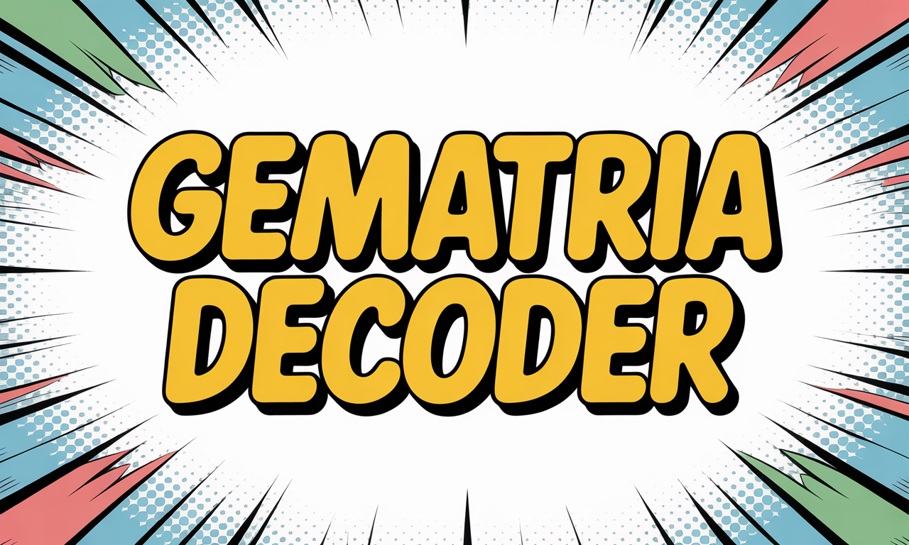 🔢 Gematria Decoder GPT: An Experimental Tool for Translating Words into ...